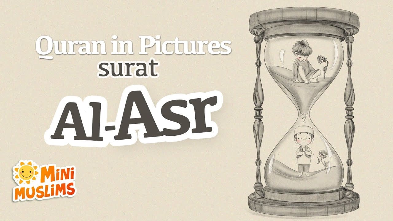Qur'an for kids | surah al-Asr | Qur'an in pictures