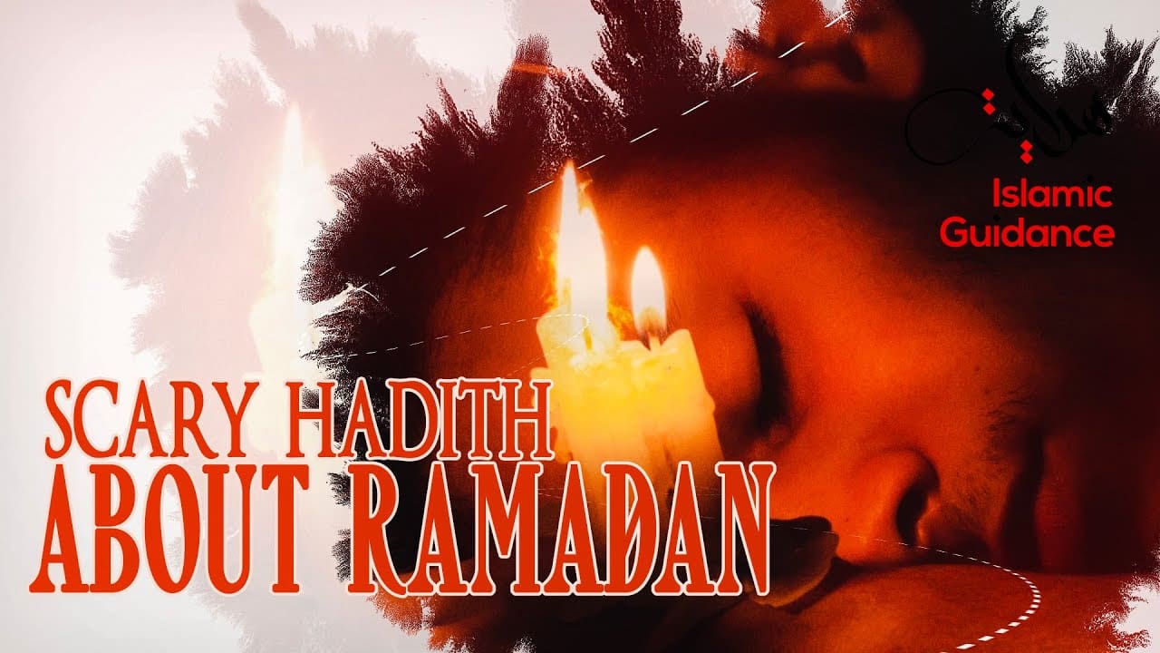 Scary hadith about Ramadan
