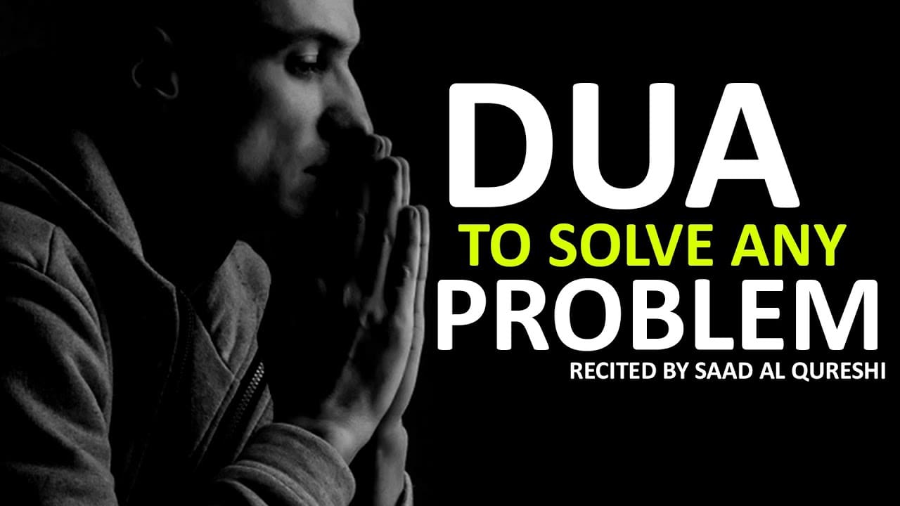 Dua to solve any problem