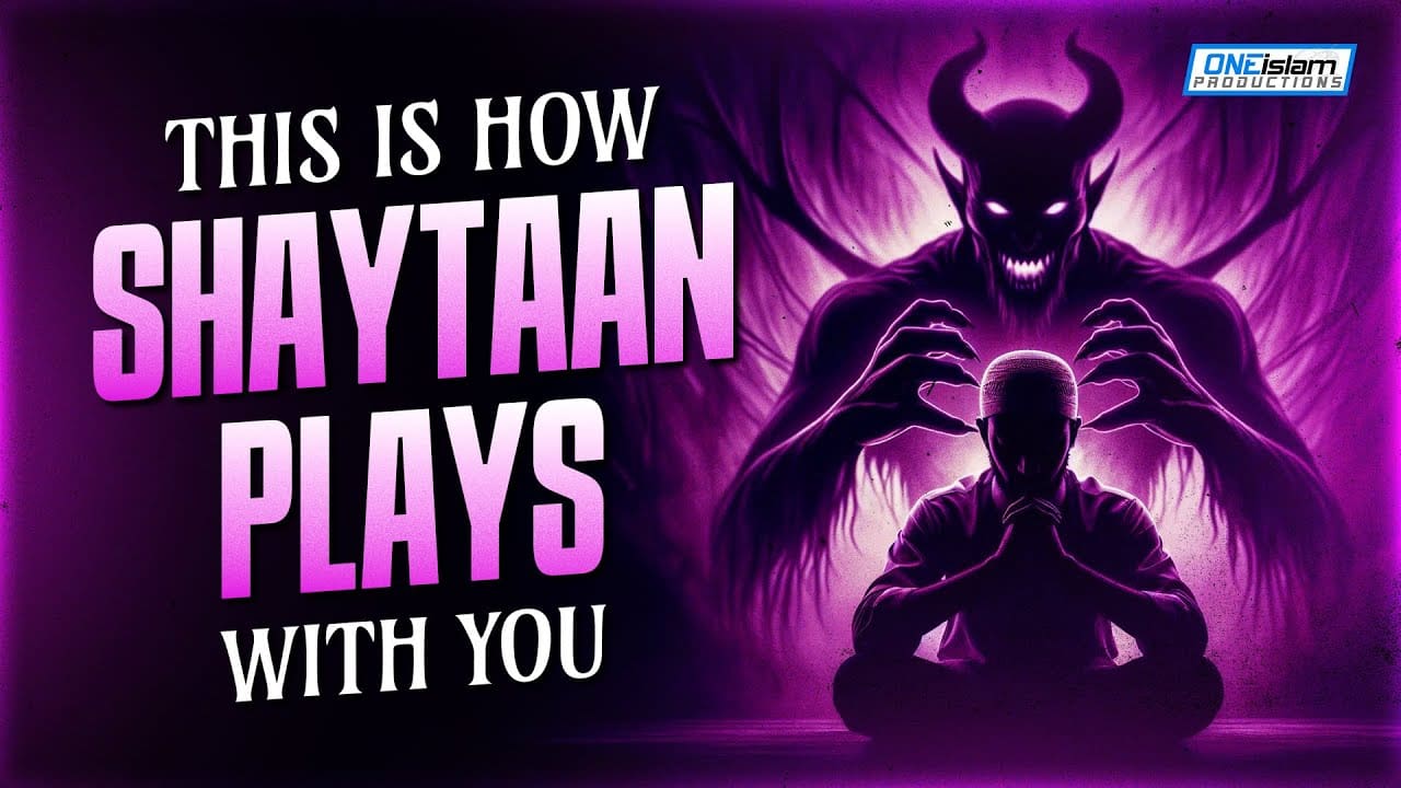 This is how shaytaan plays with you