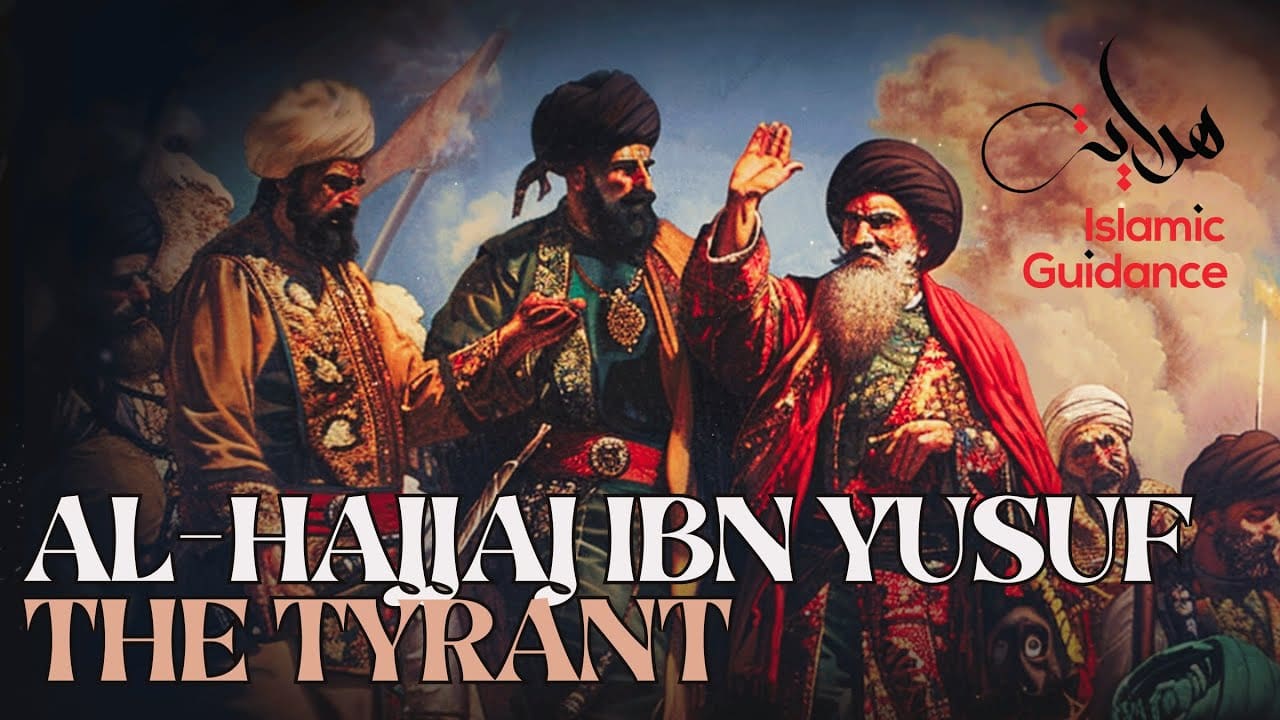 Al-Hajjaj ibn Yusuf the tyrant