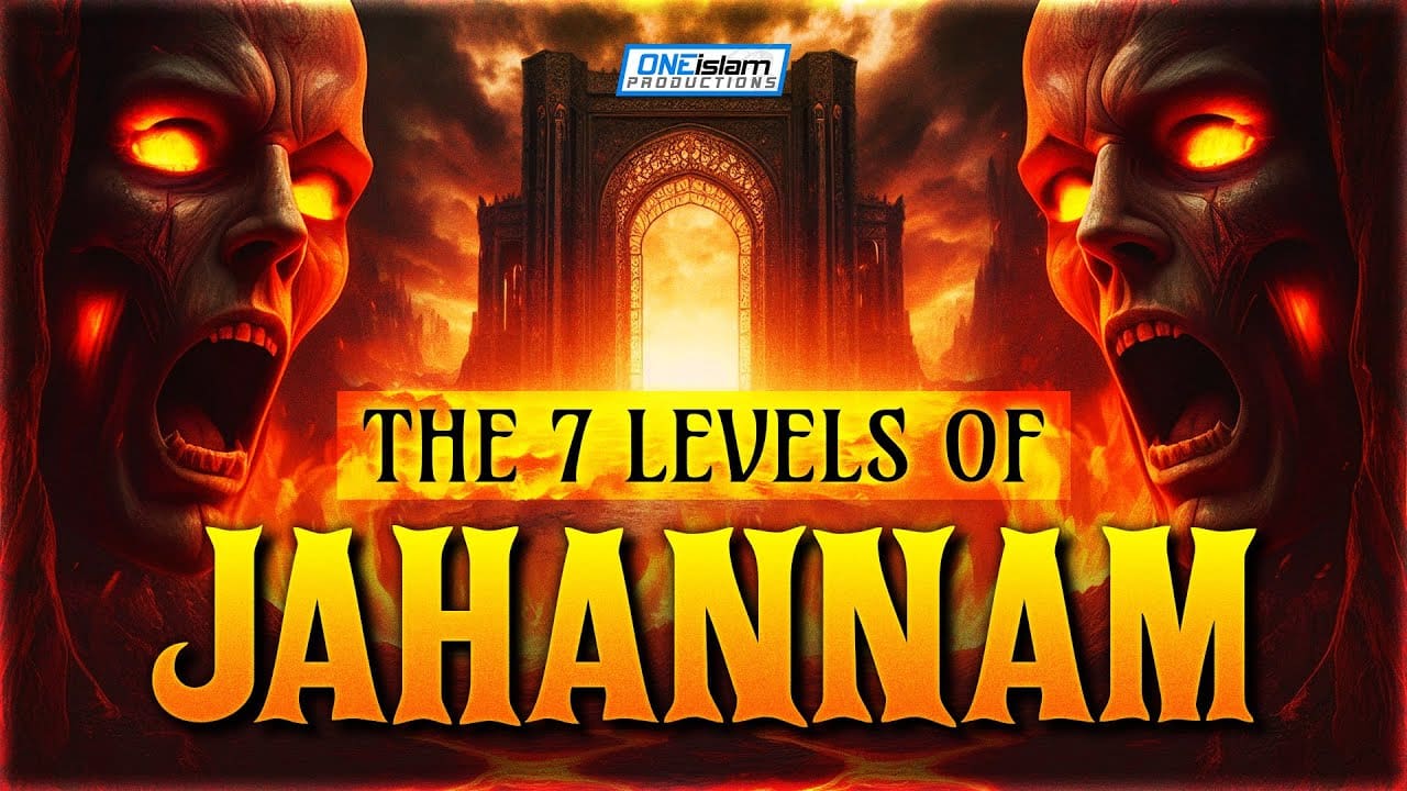The 7 levels of jahannam (hell)